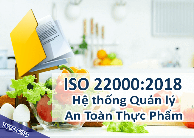 TIÊU CHUẨN VIỆT NAM TCVN ISO 22000:2018 - Diễn Đàn ISO
