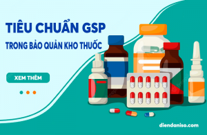GSP là gì? Kho thuốc đạt chuẩn GSP là gì? - Diễn Đàn ISO