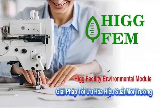 Higg FEM là gì? - Giải Pháp Tối Ưu Hóa Hiệu Suất Môi Trường - Diễn Đàn ISO